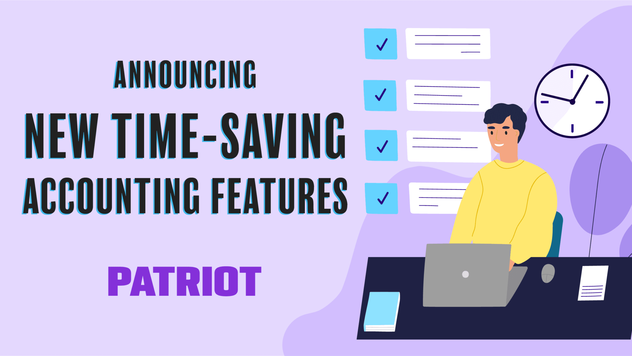 New Accounting Features | Patriot's Accounting Software